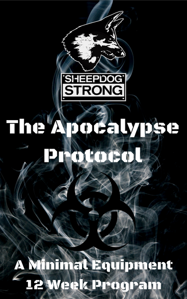 The Apocalypse Protocol – Sheepdog Strong